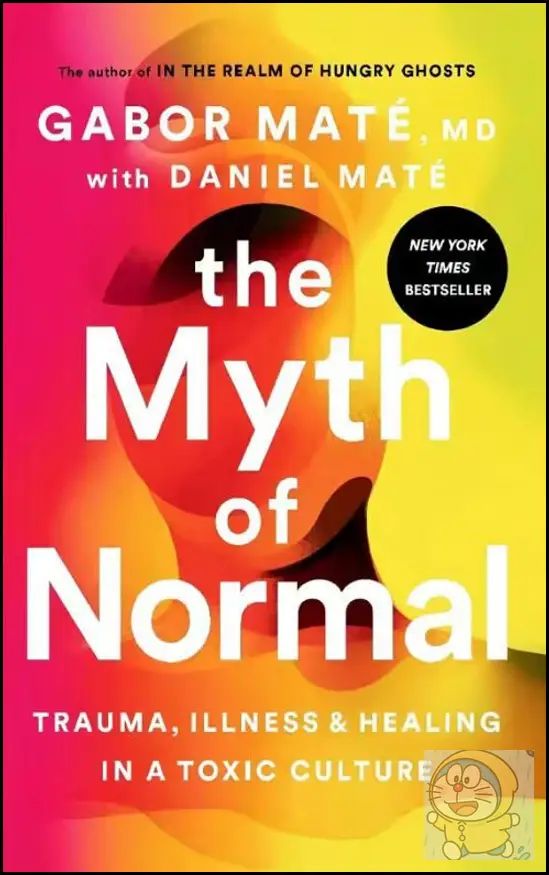 The Myth of Normal by Gabor Mat MD Mental Health Psychology English Book