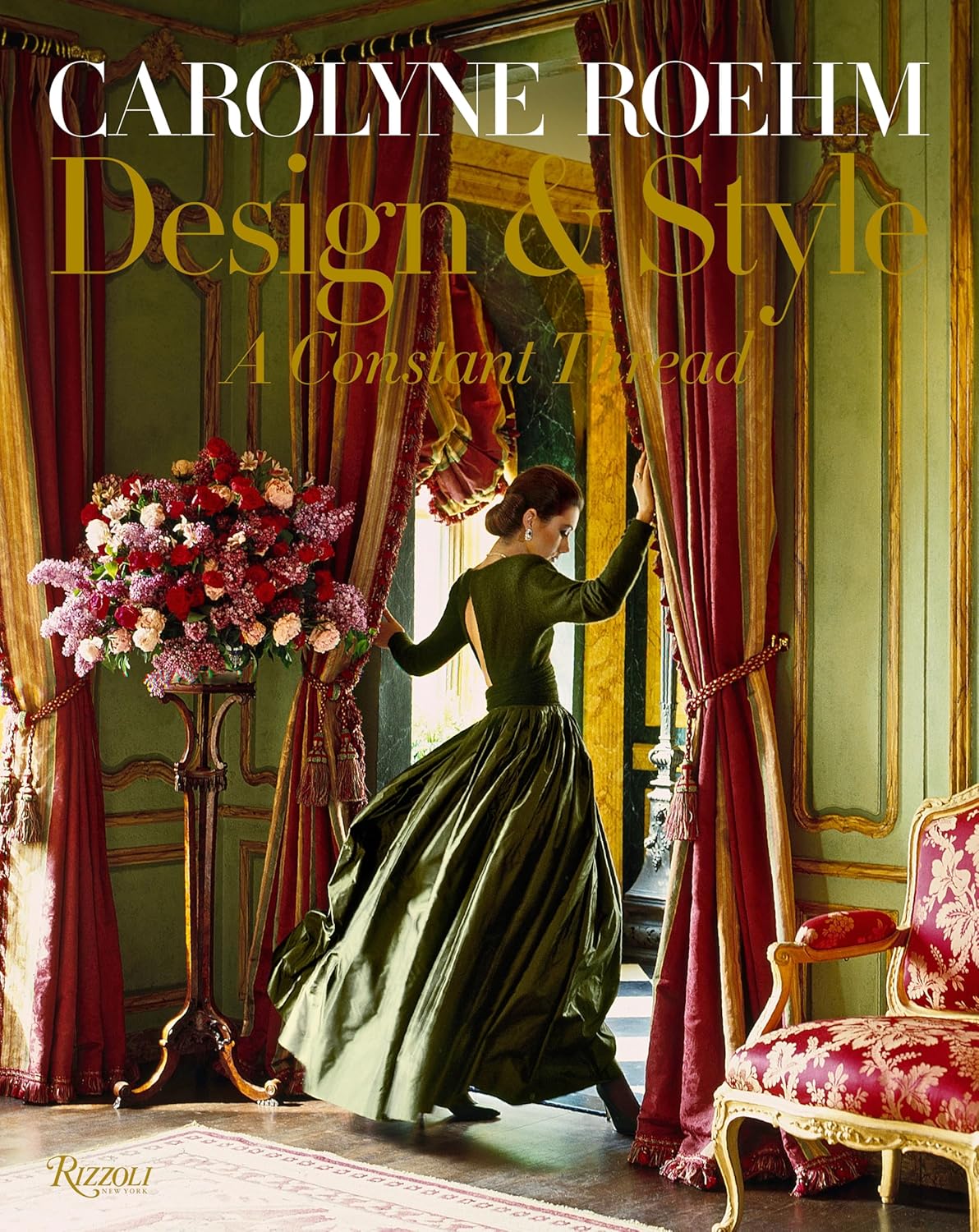 Carolyne Roehm: Design & Style