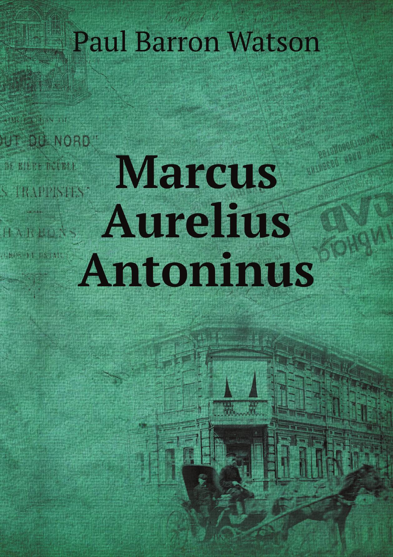 Marcus Aurelius Antoninus — фото 1