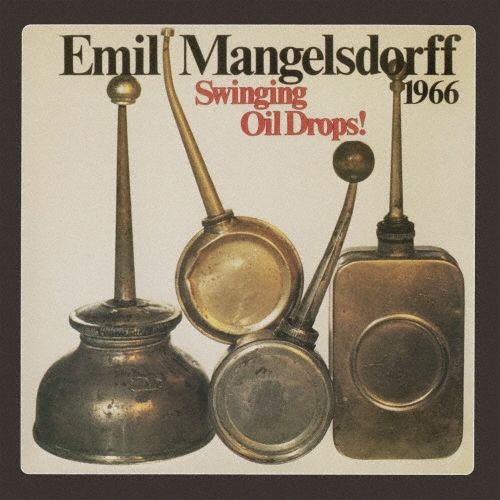 Музыка CD Emil Mangelsdorff - Swingin' Oil Drops