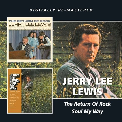 Музыка CD Jerry Lee Lewis - The Return Of Rock / Soul My Way