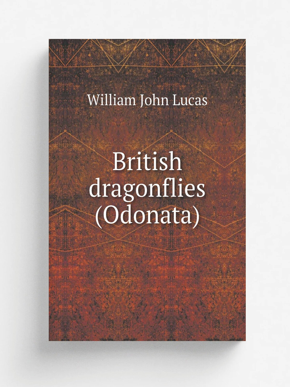 British dragonflies (Odonata) | William John Lucas | 1900 | London, L.U. Gill | Репринт