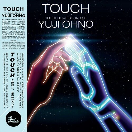 Yuji Ohno - Touch: The Sublime Sound Of Yuji Ohno - новая виниловая пластинка
