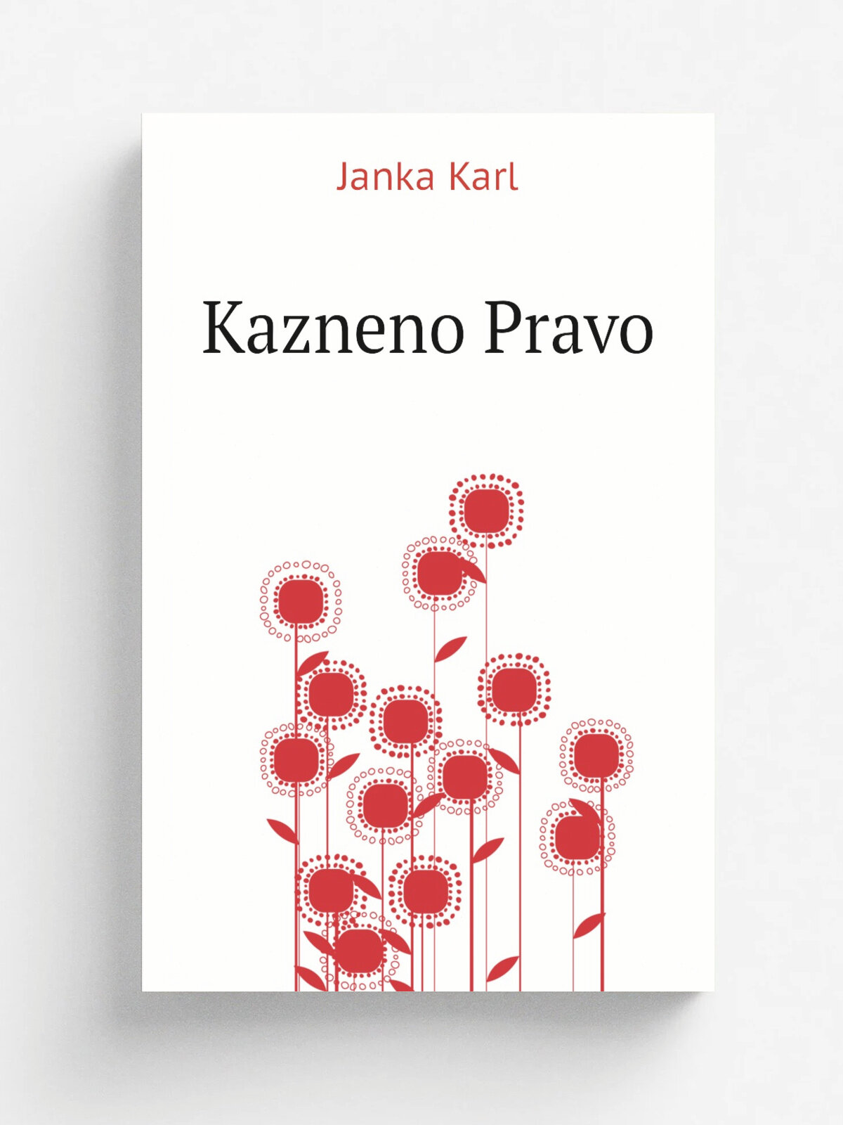 Kazneno Pravo | Janka Karl | Репринт