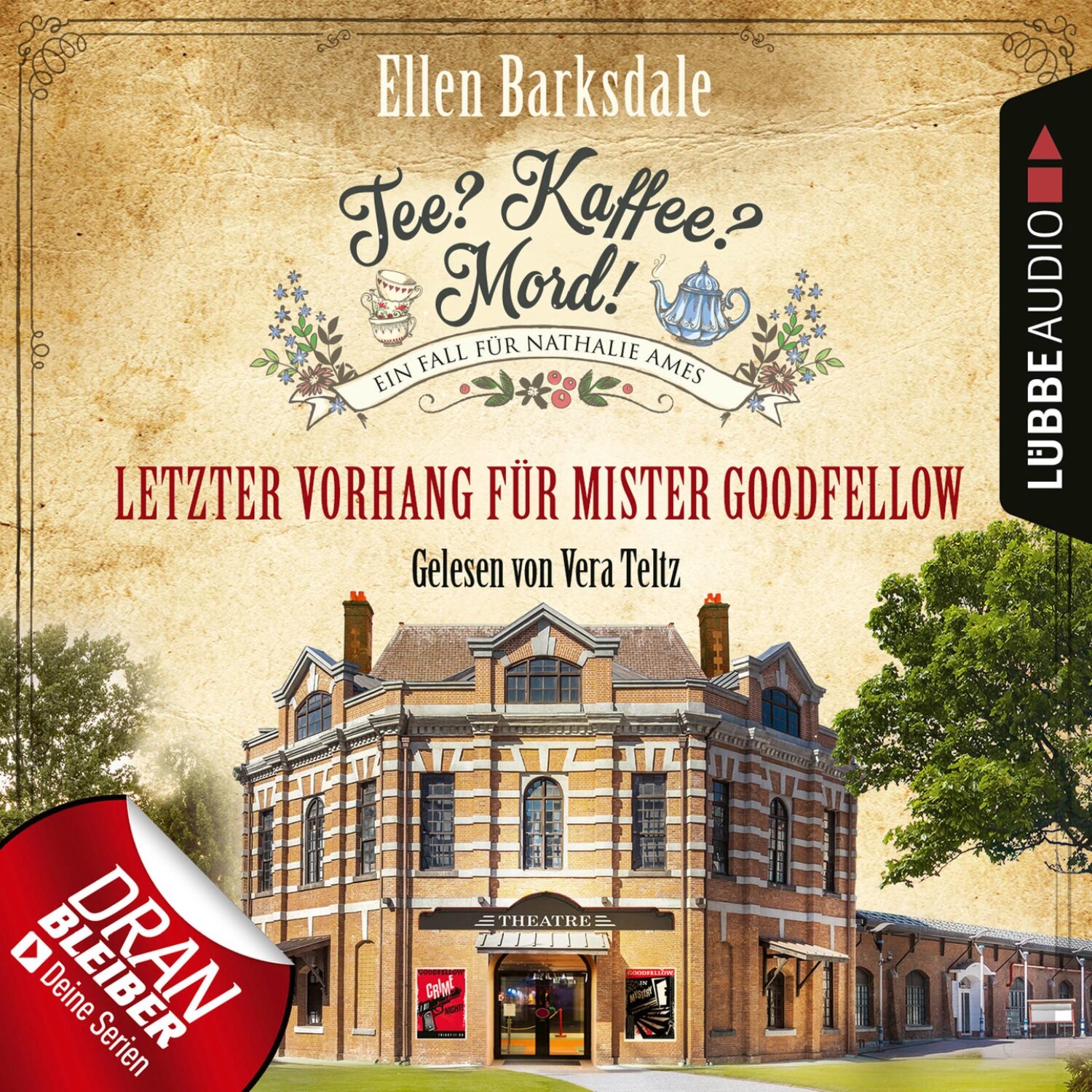 Letzter Vorhang für Mister Goodfellow - Nathalie Ames ermittelt - Tee? Kaffee? Mord, Folge 22 (Ungekürzt) [Аудиокнига]