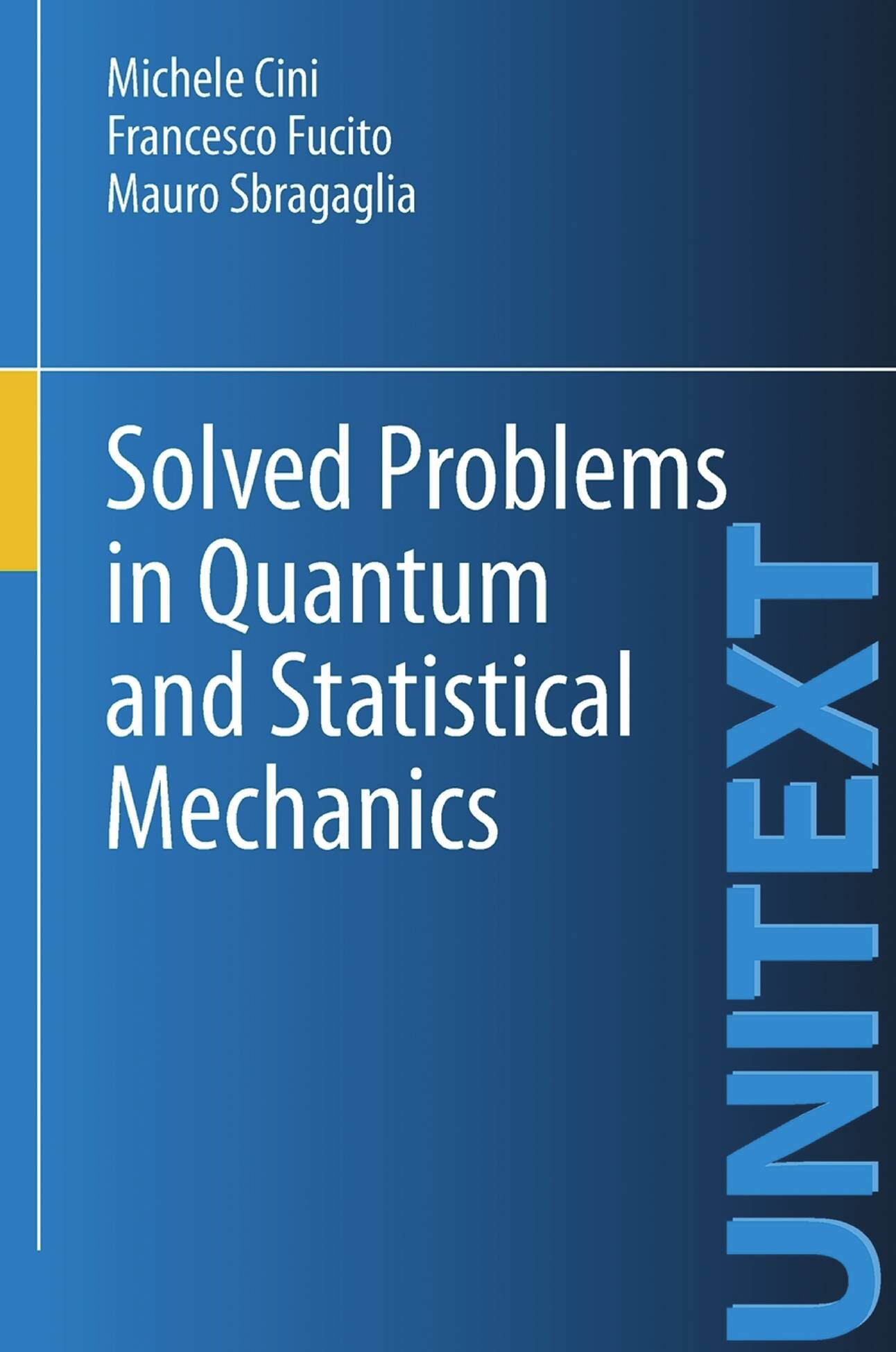 Solved Problems in Quantum and Statistical Mechanics | Michele Cini | Springer Nature B.V, 2012 | Английский язык — фото 1