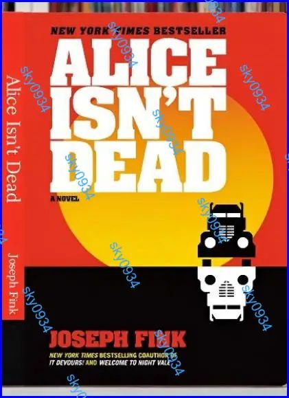 Книга Alice Isn't Dead, Joseph Fink, английский язык, триллер, фэнтези, Welcome to Night Vale