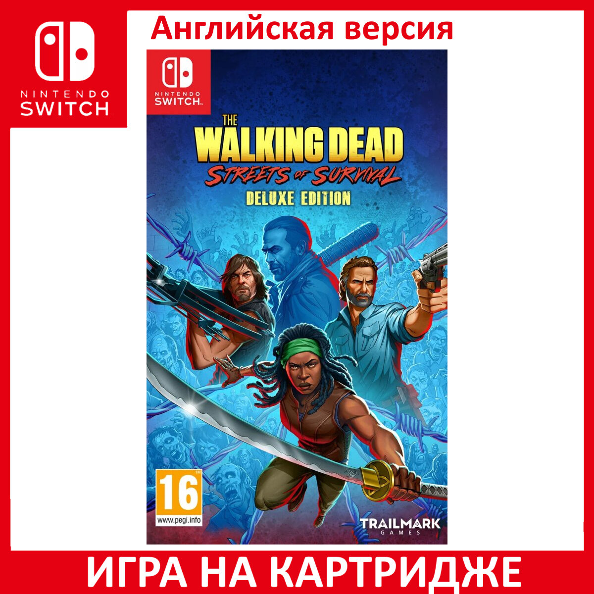 Игра The Walking Dead (Ходячие мертвецы): Streets of Survival Deluxe Edition Switch Английский язык Картридж на Nintendo Switch