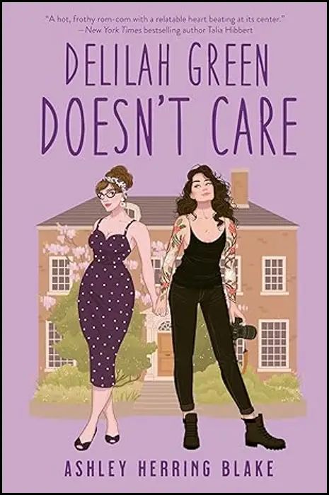 Delilah Green Doesn't Care (A Bright Falls Novel)