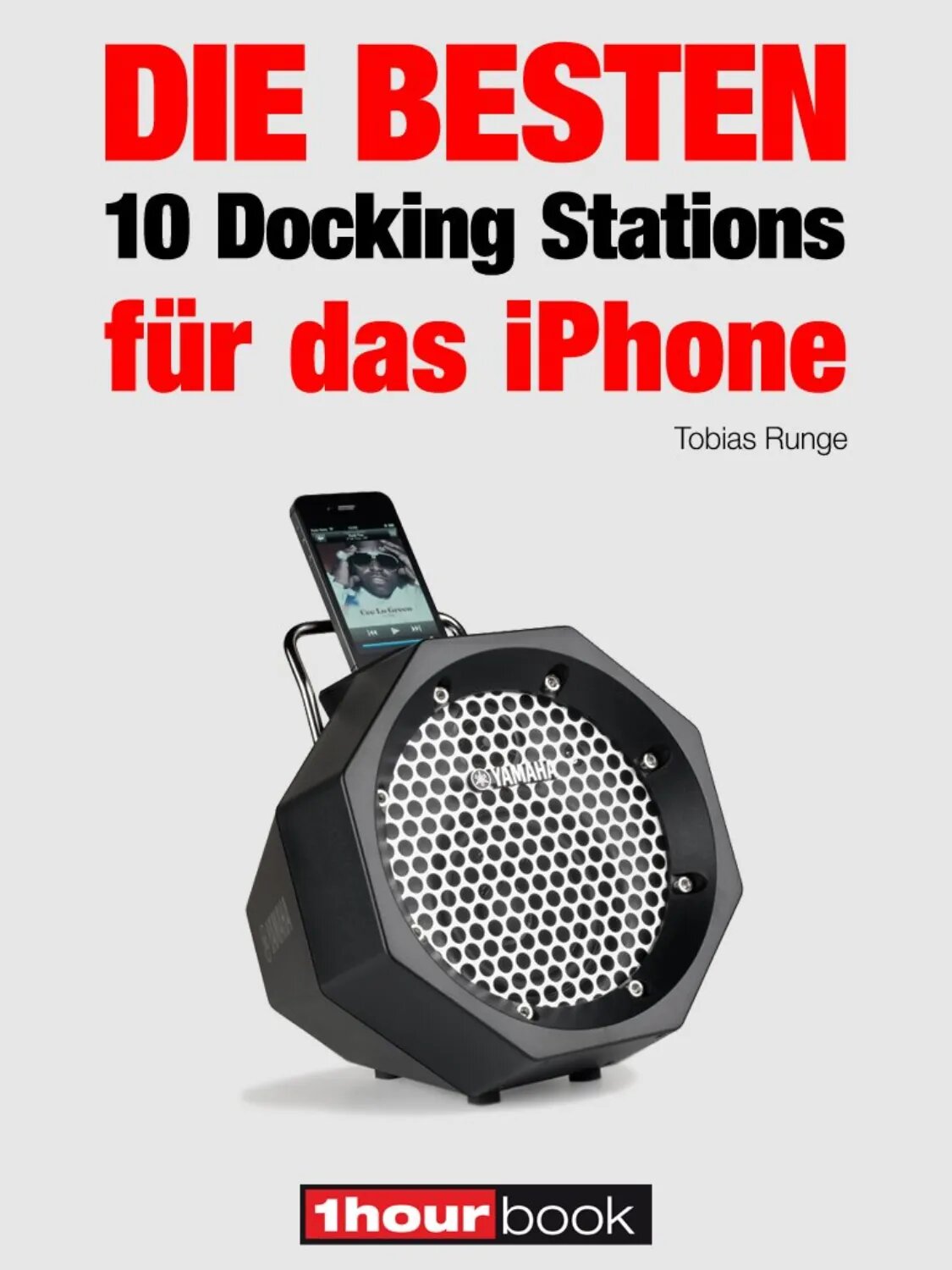 Die besten 10 Docking Stations für das iPhone [Цифровая книга]