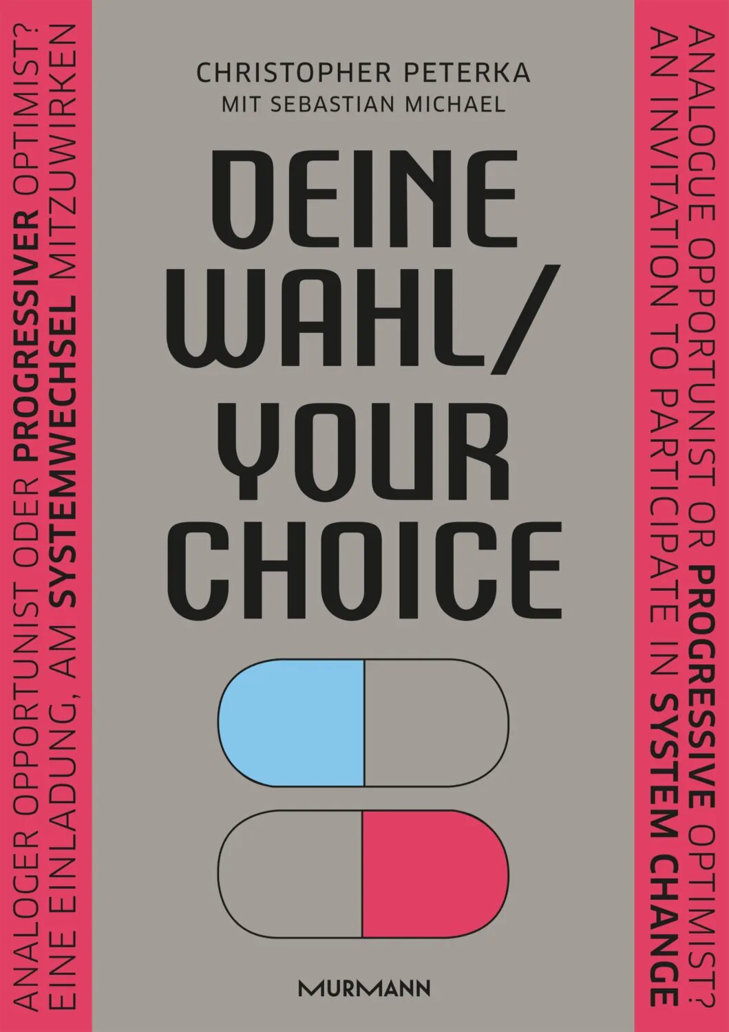 Deine Wahl / Your Choice - Zweisprachiges E-Book Deutsch / Englisch [Цифровая книга]