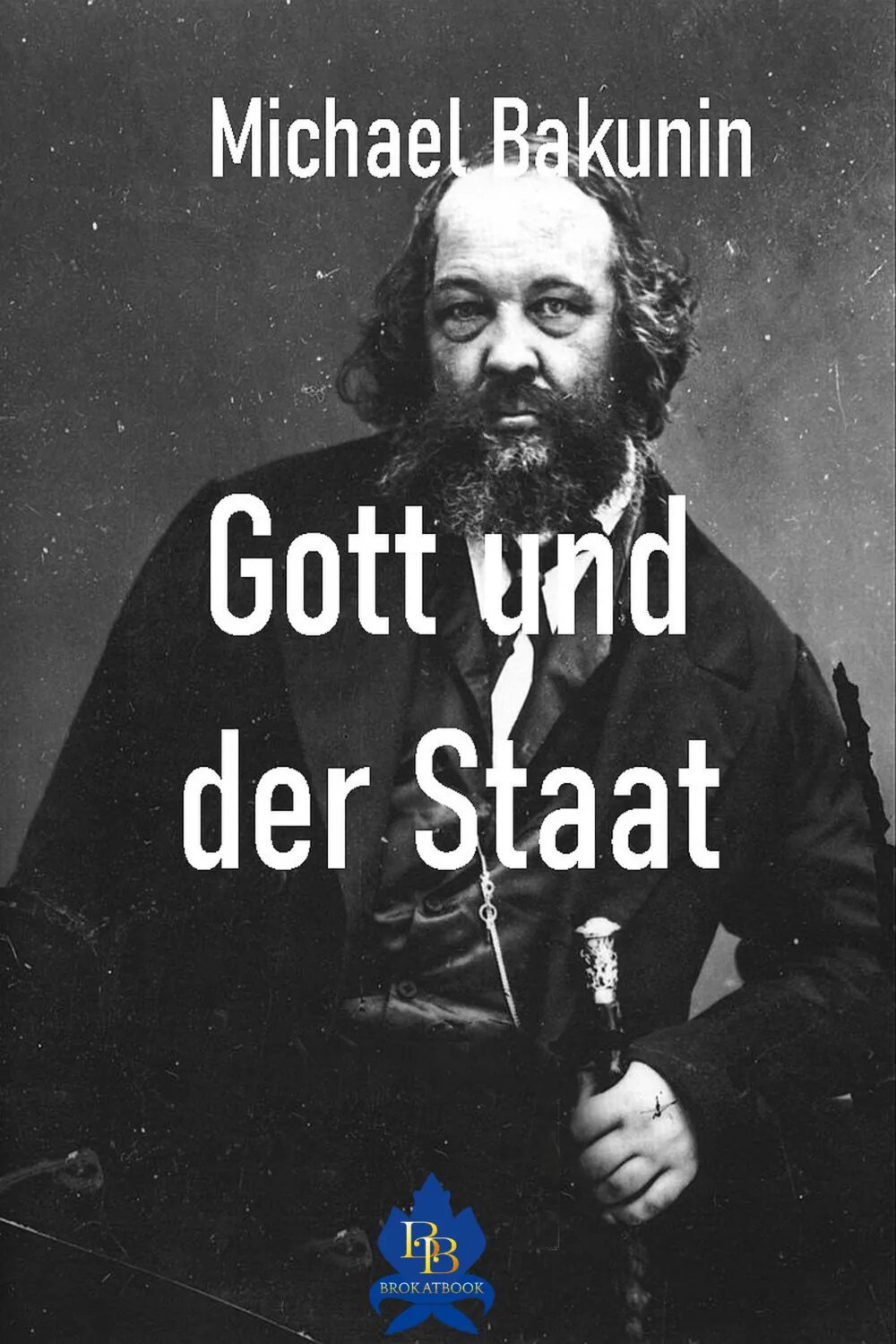 Gott und der Staat [Цифровая книга]