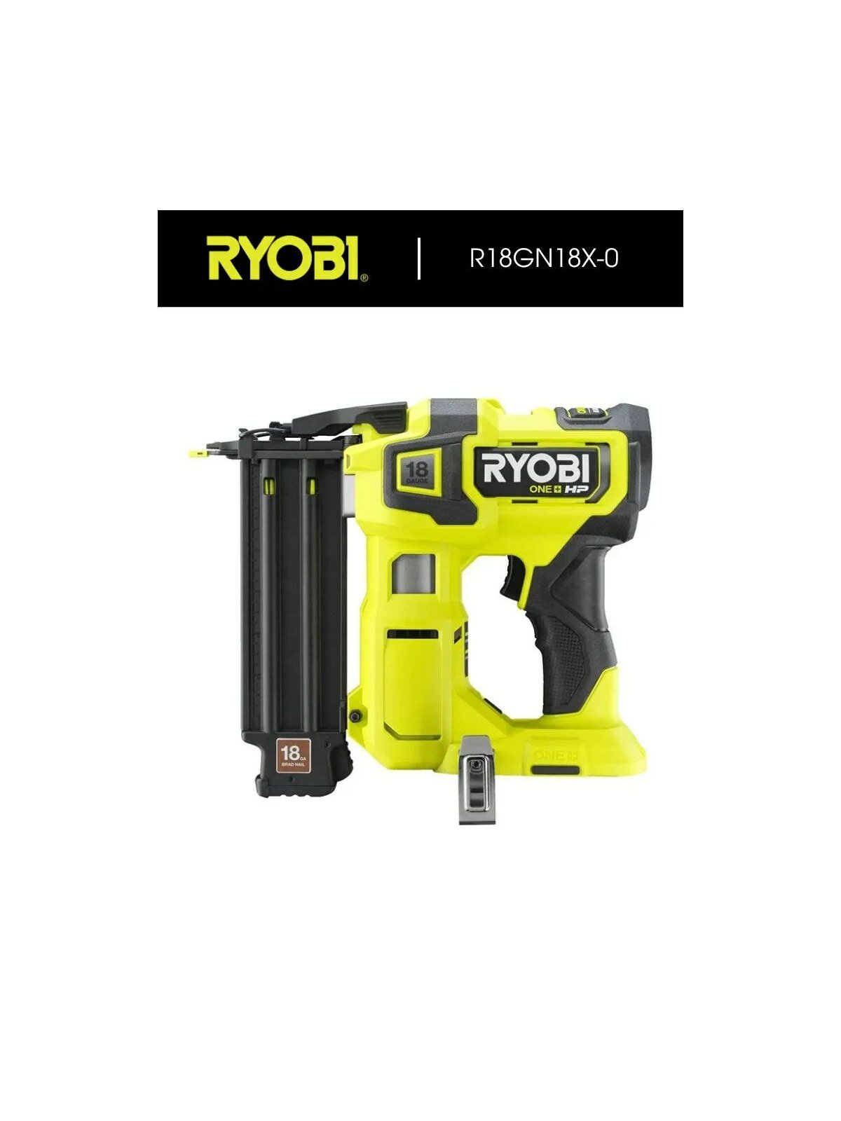Гвоздезабиватель Ryobi R18GN18X-0 18V ONE+ HP, бесщёточный, 18G, без аккумулятора, арт. 5133005597