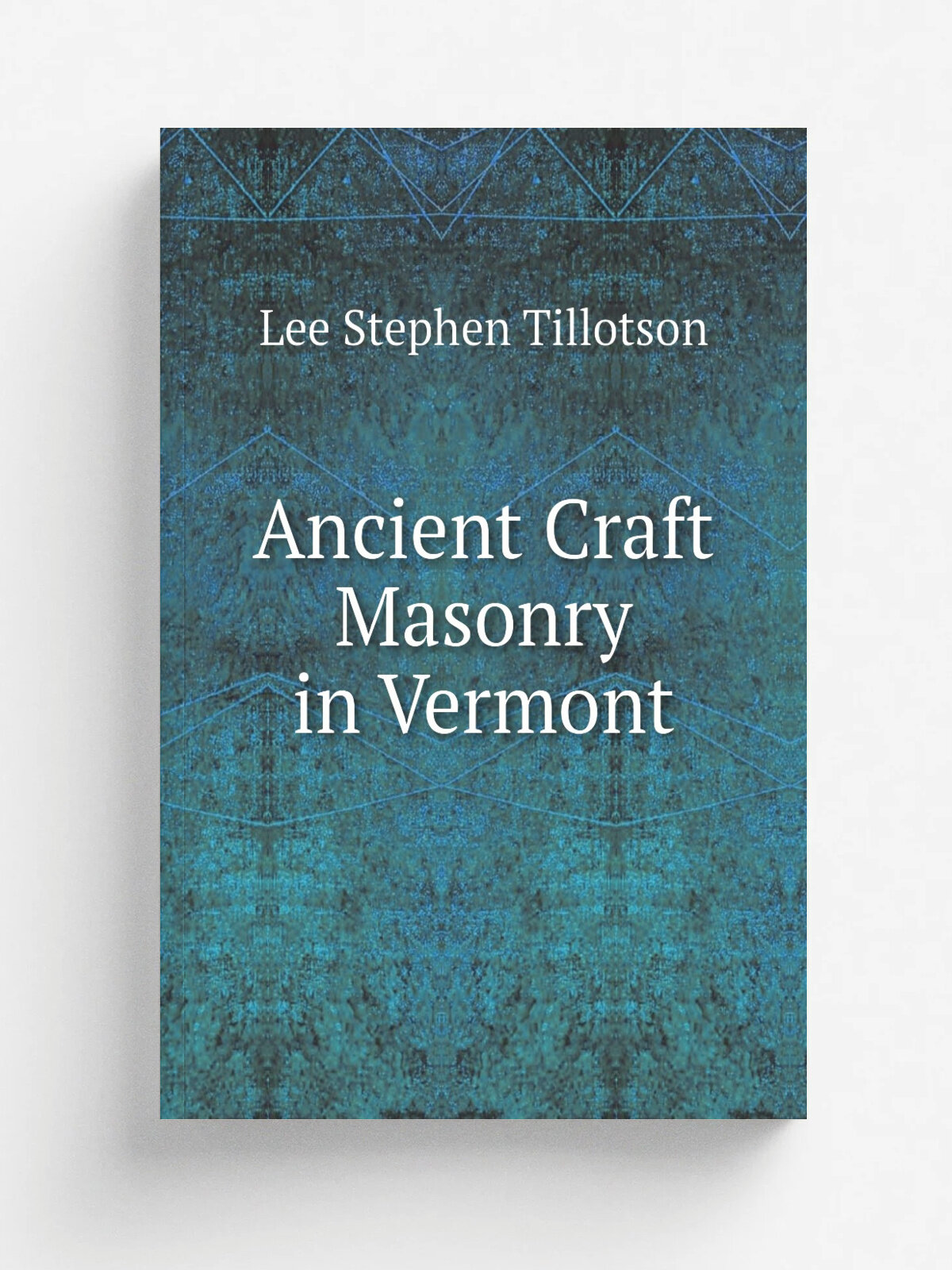 Ancient Craft Masonry in Vermont