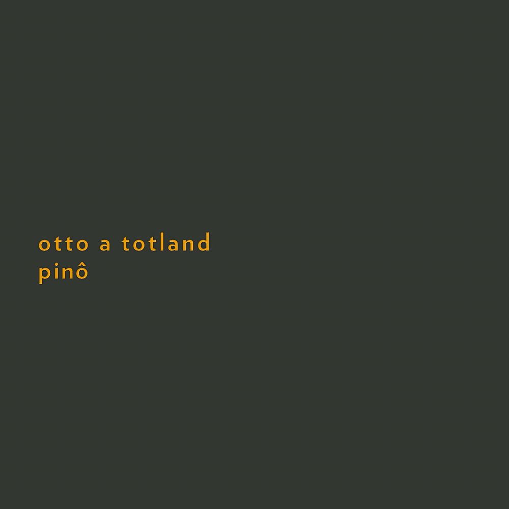 Виниловая пластинка Otto A. Totland - Pino (LP) 2014