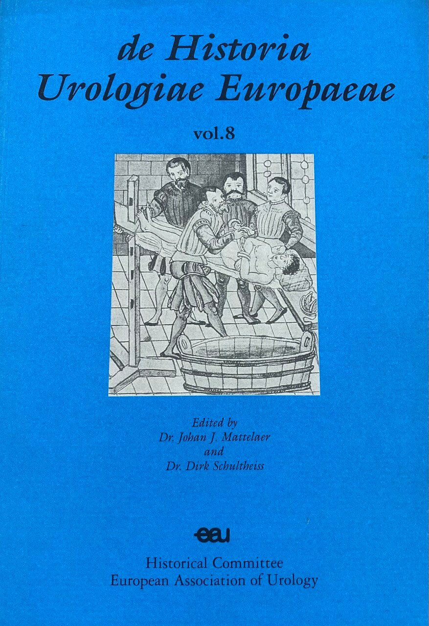 De Historia Urologiae Europaeae Vol. 8 / История европейской урологии. Том 8 (на английском языке)
