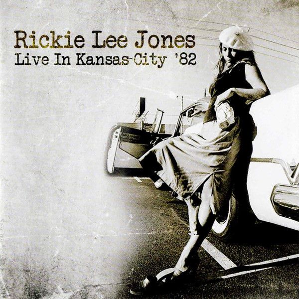 Музыка CD Rickie Lee Jones - Live In Kansas City '82