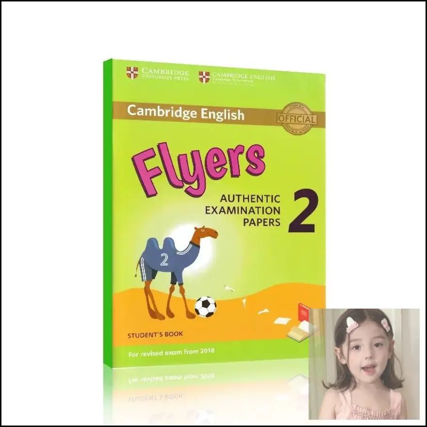 Cambridge English Young Learners. Flyers 2 for Revised Exam from 2018. Student's Book