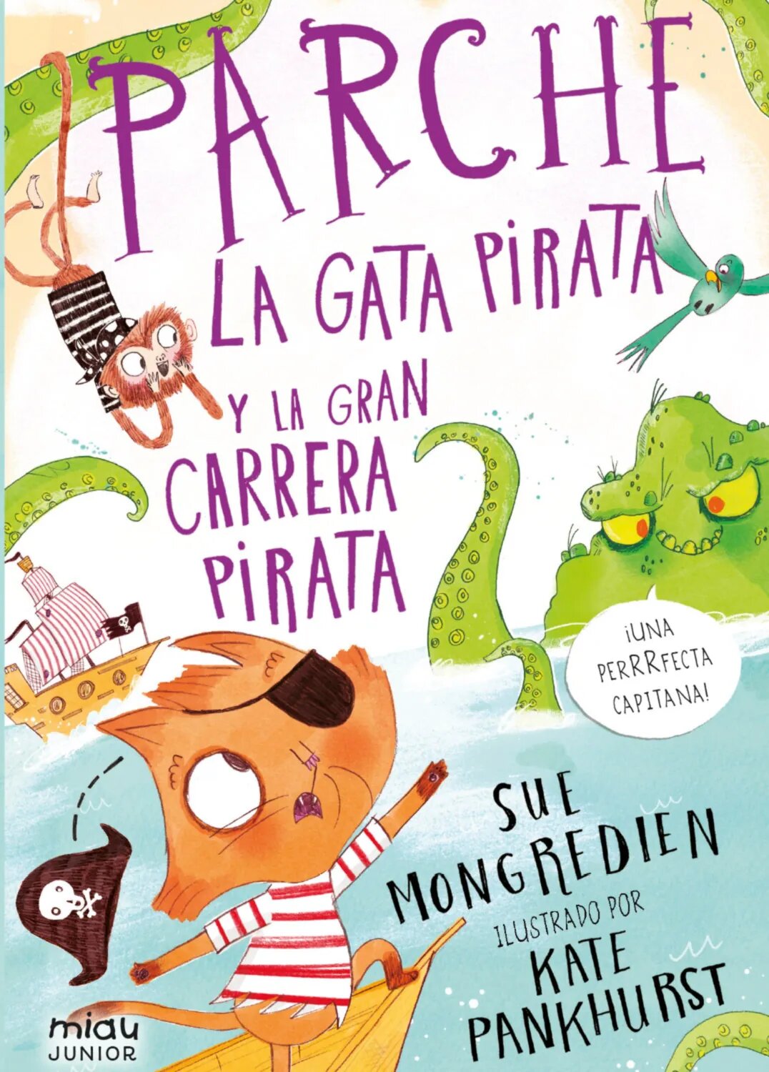 Parche, la gata pirata y la gran carrera pirata [Цифровая книга]