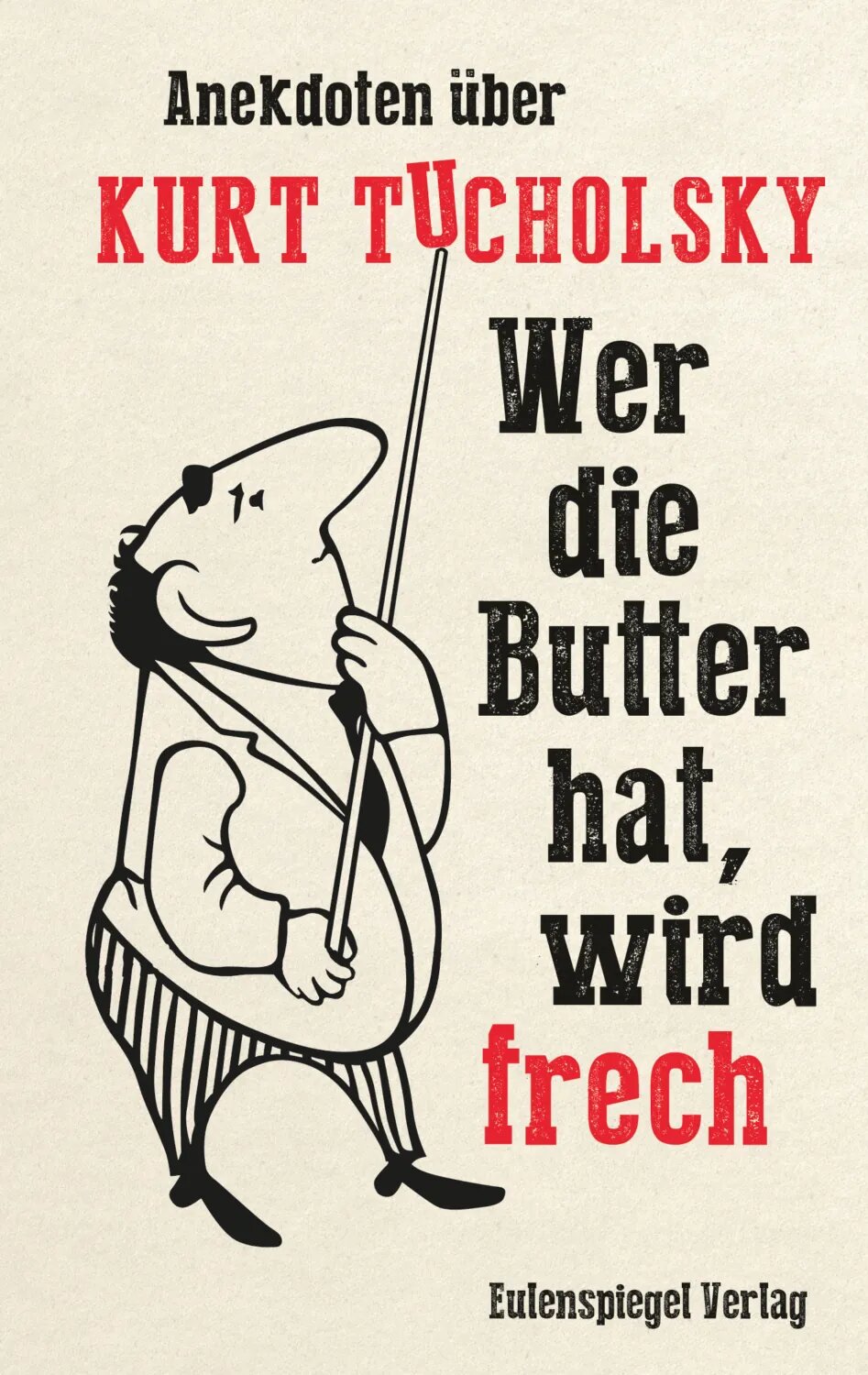Wer die Butter hat, wird frech [Цифровая книга]