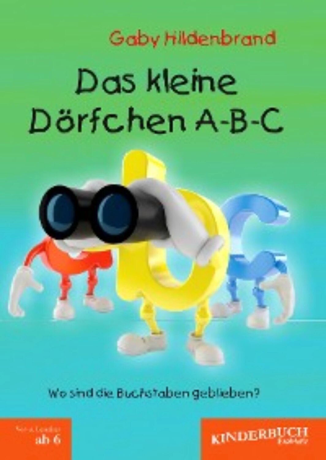 Das kleine Dörfchen A-B-C [Цифровая книга]