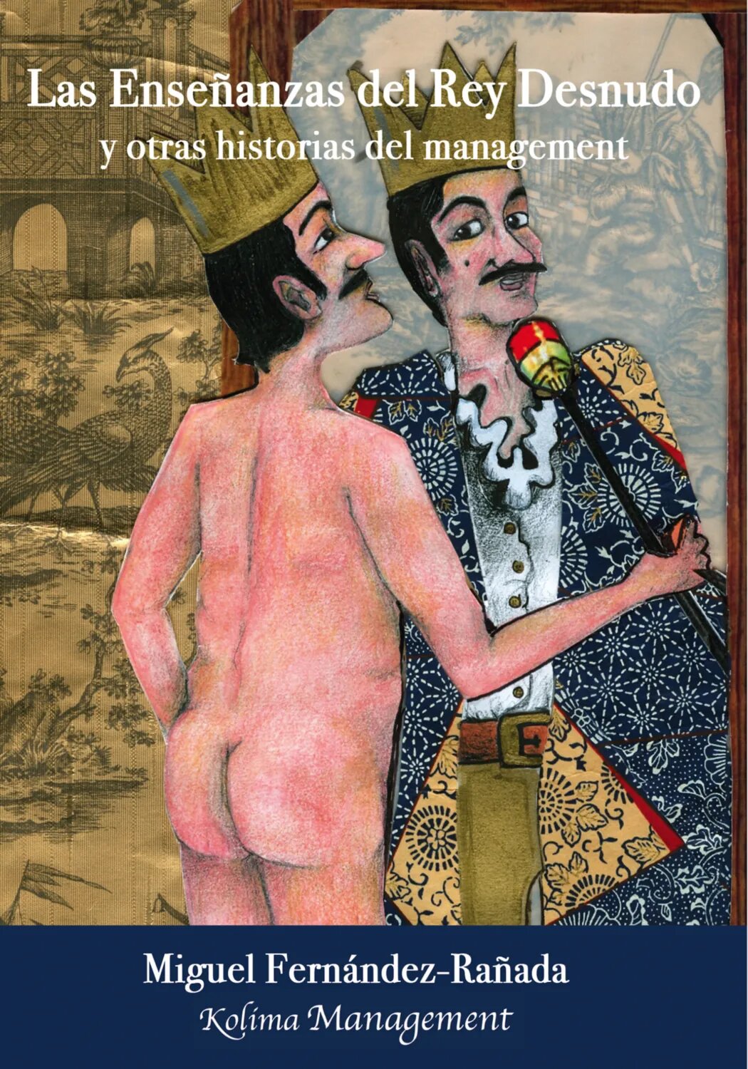 Las Enseñanzas del Rey Desnudo [Цифровая книга]
