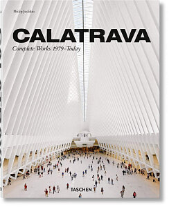 Calatrava: Complete Works 1979-Today