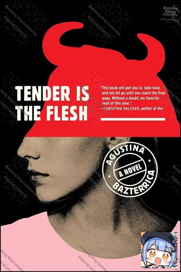 Tender Is the Flesh