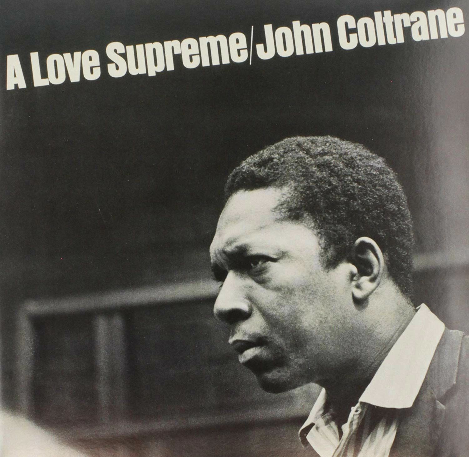 Виниловая пластинка JOHN COLTRANE A Love Supreme (LP)