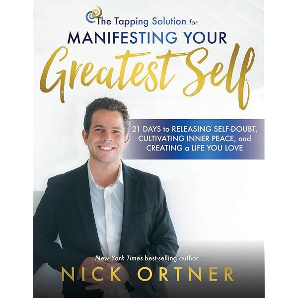 The Tapping Solution for Manifesting Your Greatest Self: 21 Days to Releasing Self-Doubt, Cultivating Inner Peace, and Creating a Life Yo u Love，Reprinted paperback book