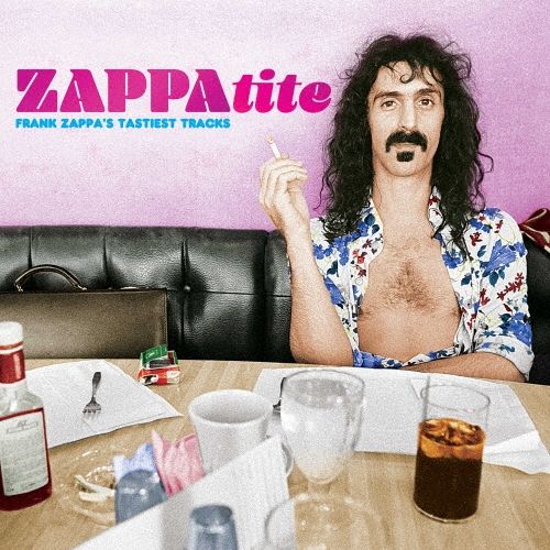 Музыка CD Frank Zappa - ZAPPAtite: Frank Zappa's Tastiest Tracks / SHM-CD
