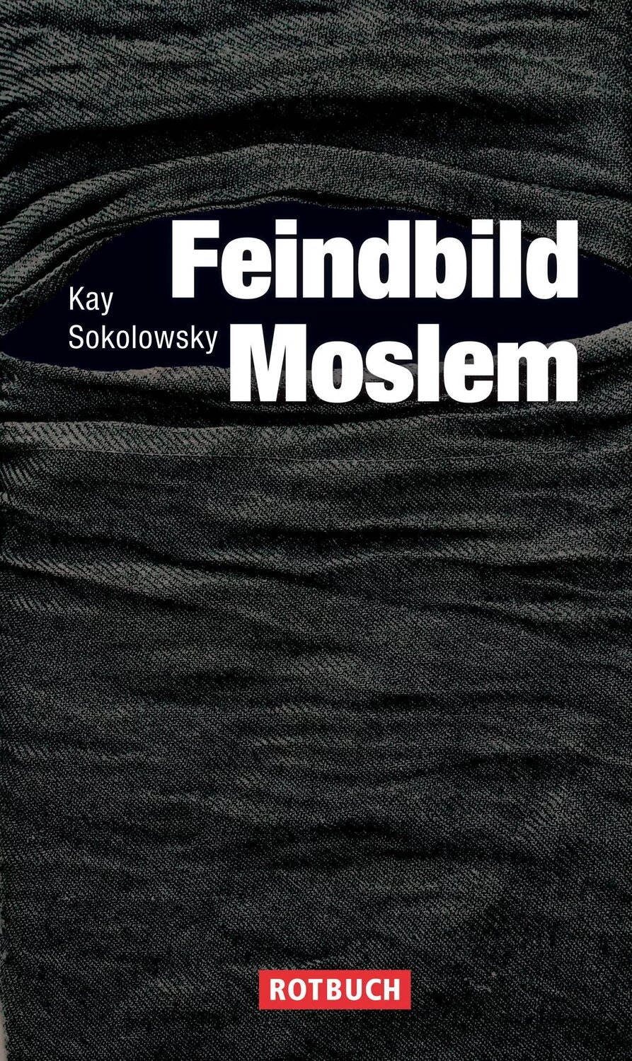 Feindbild Moslem [Цифровая книга]