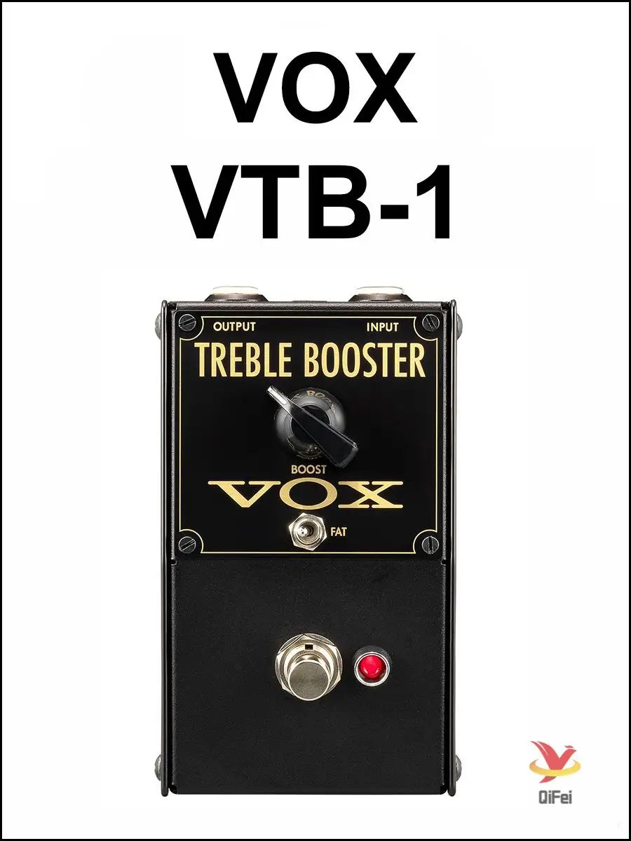 Педаль бустер VOX VTB-1 Treble Booster для электрогитары, винтажный британский звук, переключатель Fat, для раскачки ламповых усилителей, репетиции и концерты-x