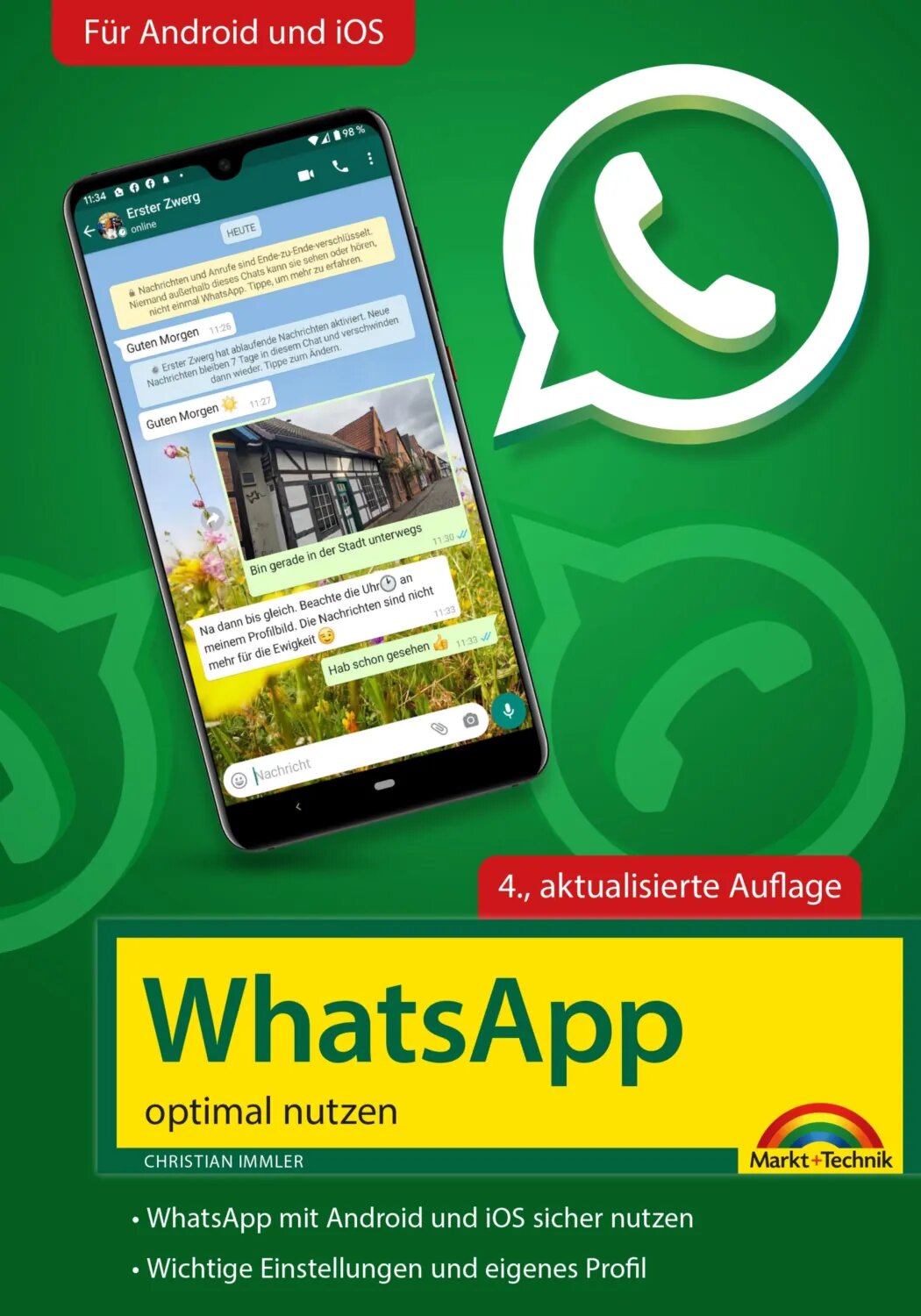 WhatsApp - optimal nutzen - 4. Auflage - neueste Version 2021 mit allen Funktionen erklärt [Цифровая книга]