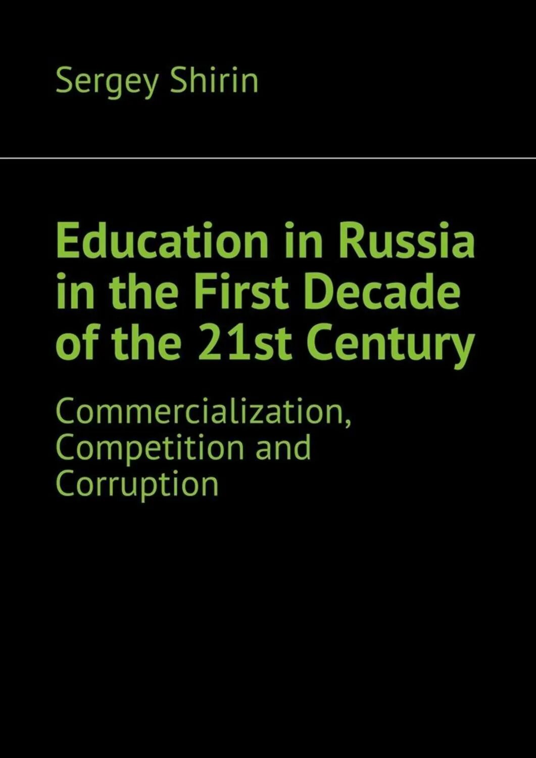 Education in Russia in the First Decade of the 21st Century [Цифровая книга]