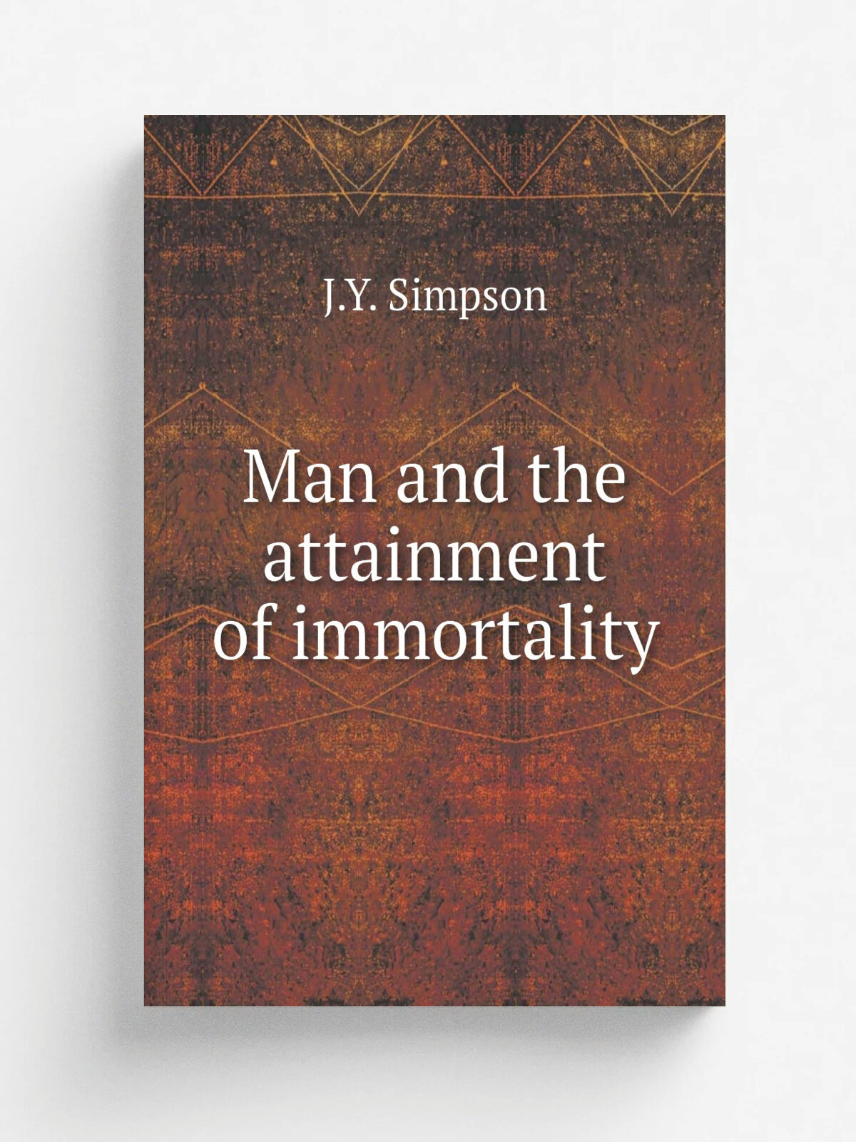 Man and the attainment of immortality