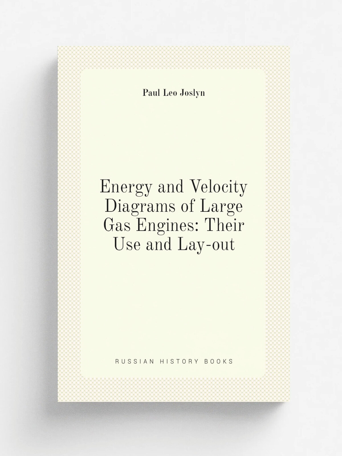 Energy and Velocity Diagrams of Large Gas Engines: Their Use and Lay-out