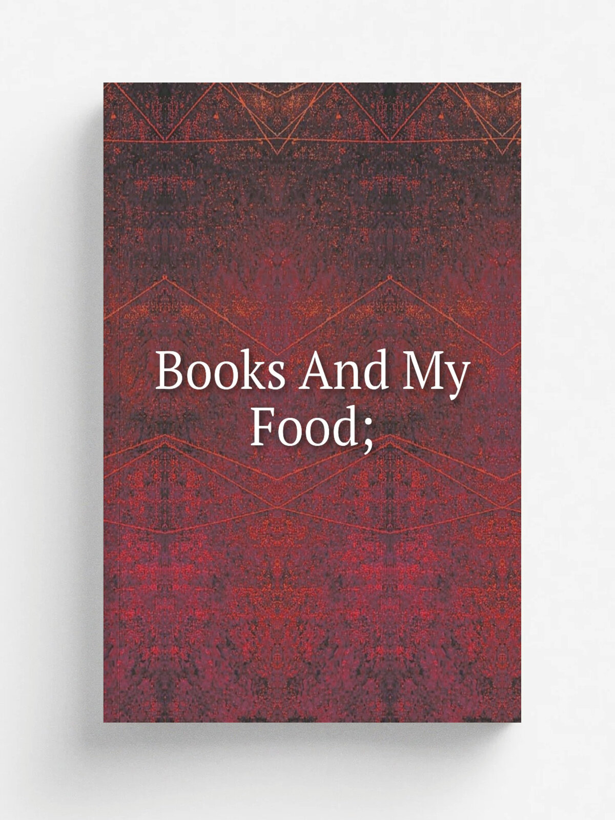 Books And My Food; | Репринт