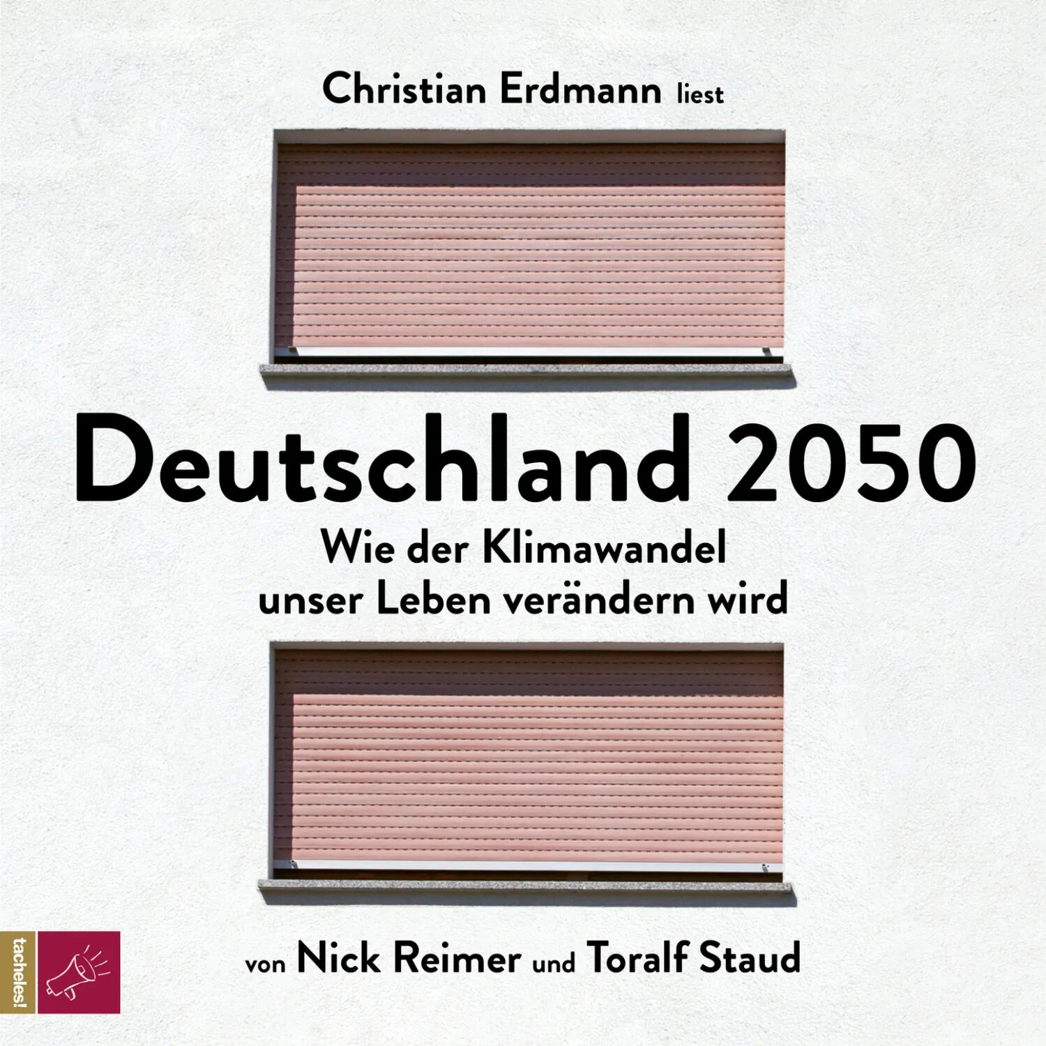 Deutschland 2050 - Wie der Klimawandel unser Leben verändern wird (Ungekürzt) [Аудиокнига]