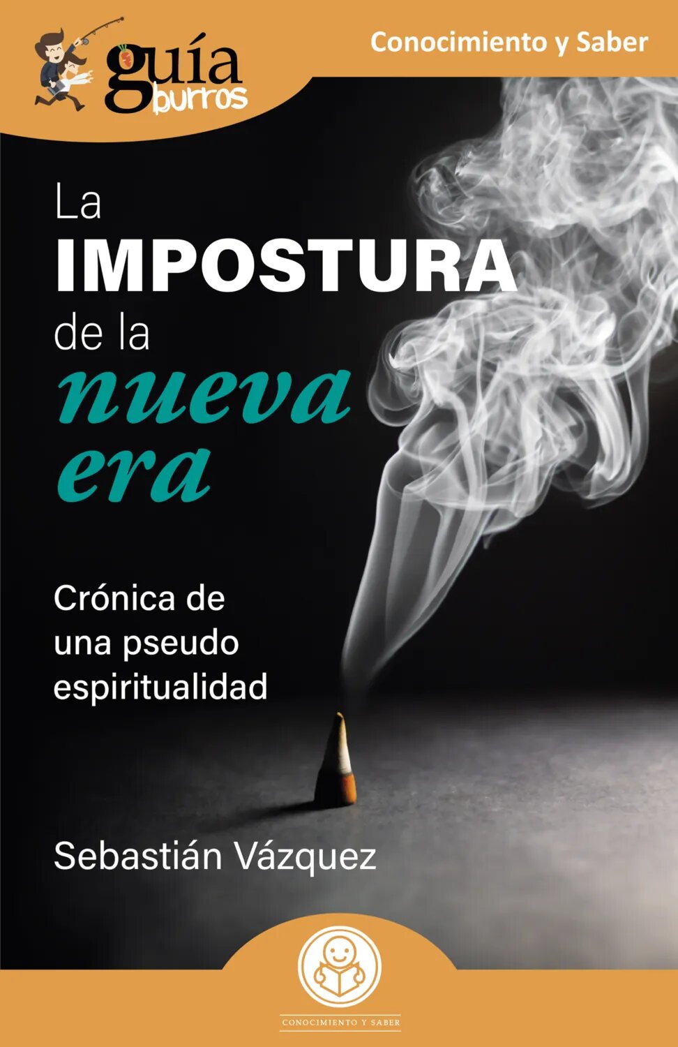 GuíaBurros: La impostura de la nueva era [Цифровая книга]