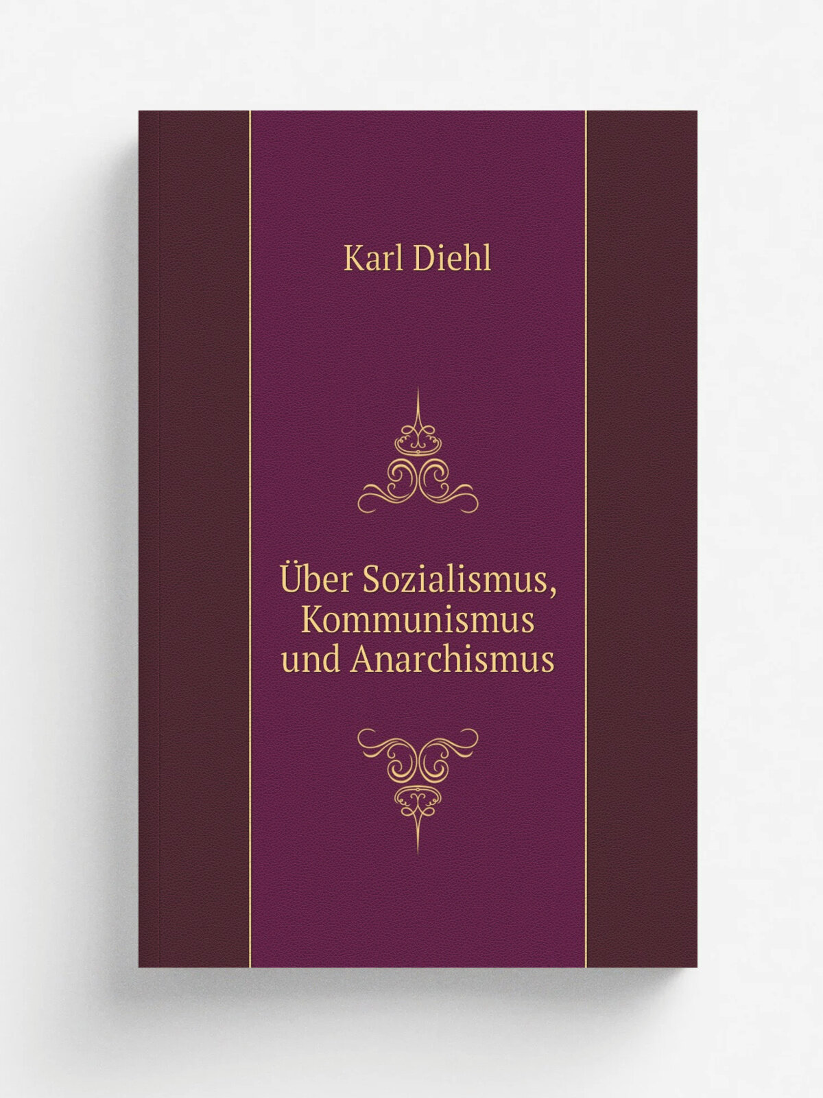 . ber Sozialismus, Kommunismus und Anarchismus | Karl Diehl | 1922 | Jena G. Fischer | Репринт