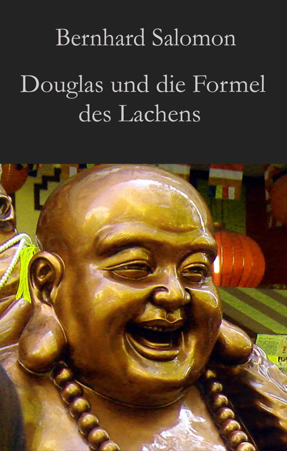 Douglas und die Formel des Lachens [Цифровая книга]