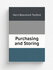Purchasing and Storing