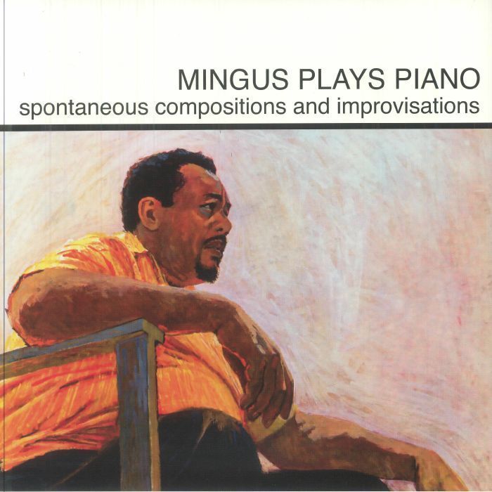 Виниловая пластинка Charles Mingus "Mingus Plays Piano" LP
