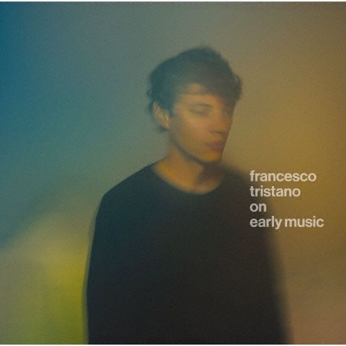 Музыка CD Francesco Tristano - On Early Music / Blu-spec (CD, Album, Stereo, 2022)