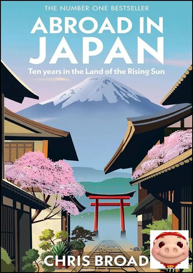 Книга Крис Брод Abroad in Japan Путешествия по Японии Мемуары Японская культура Английский язык Мягкая обложка 146х205 м