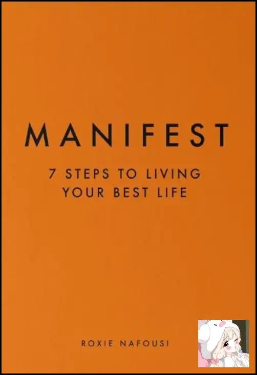 Книга Manifest Roxie Nafousi 7 шагов к лучшей жизни, твердый переплет, саморазвитие