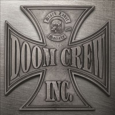 Музыка CD Black Label Society - Doom Crew Inc. (CD, Album, 2021)