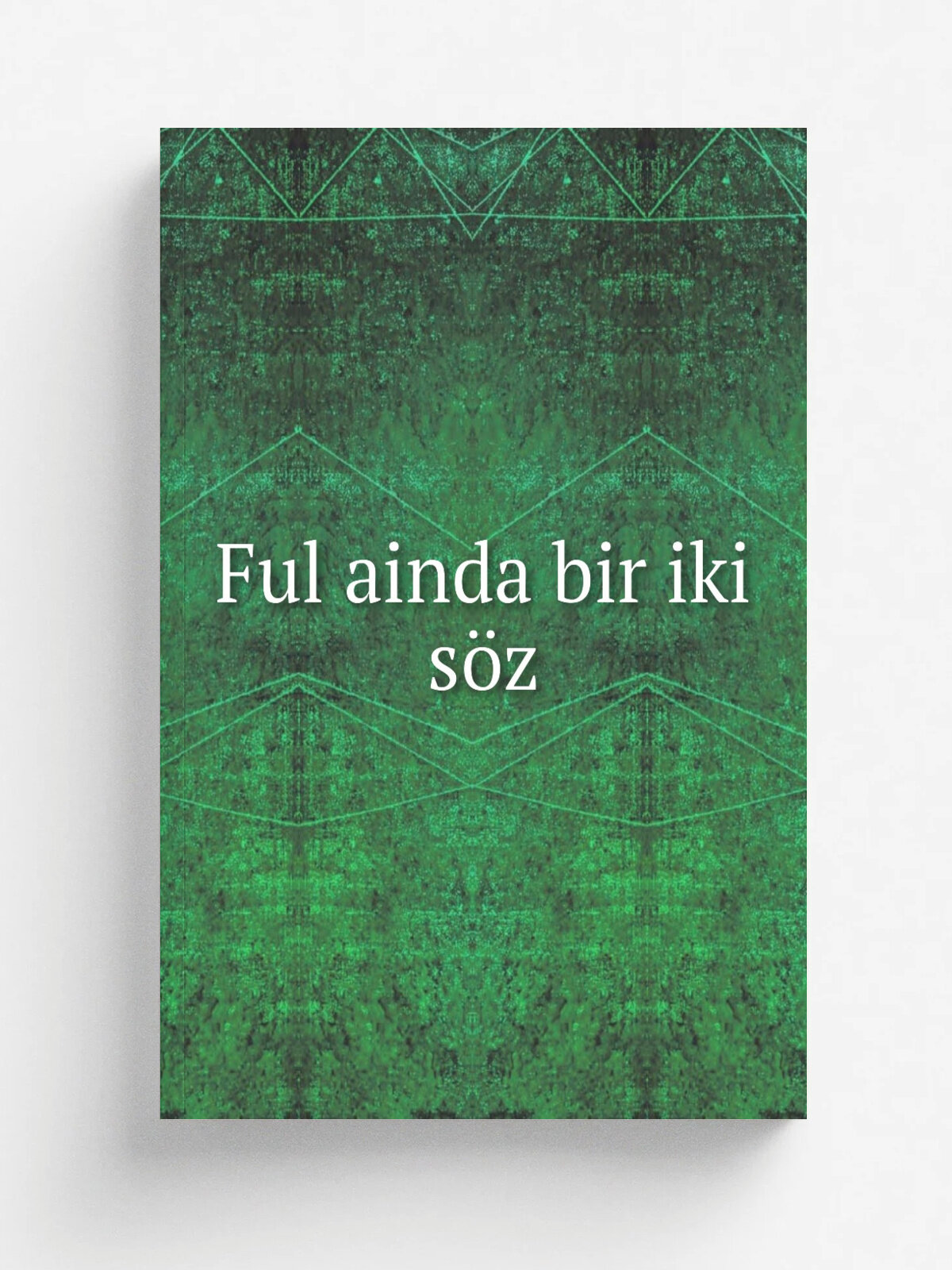 Ful ainda bir iki s.z | 1922 | Dersa'det 'Al . kr Maba'asi | Репринт