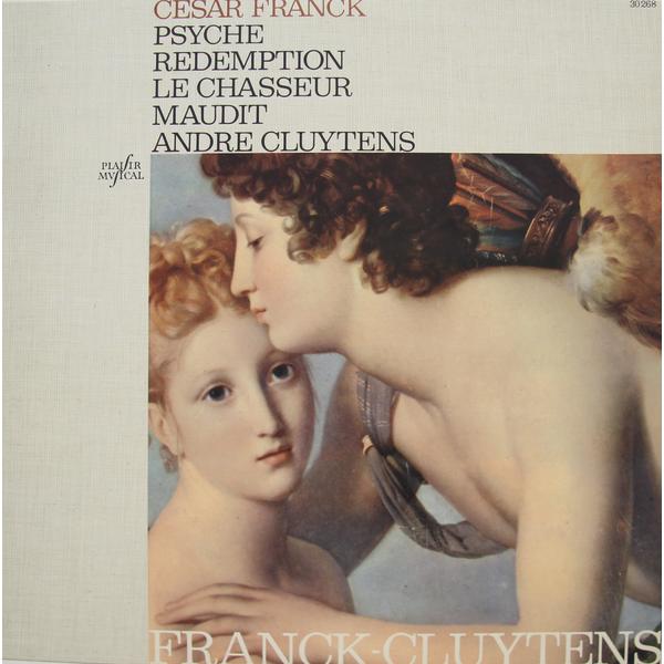 Винтажная виниловая пластинка CESAR FRANCK - PSYCHE, REDEMPTION, LE CHASSEUR MAUDIT (ANDRE CLUYTENS) (MONO)